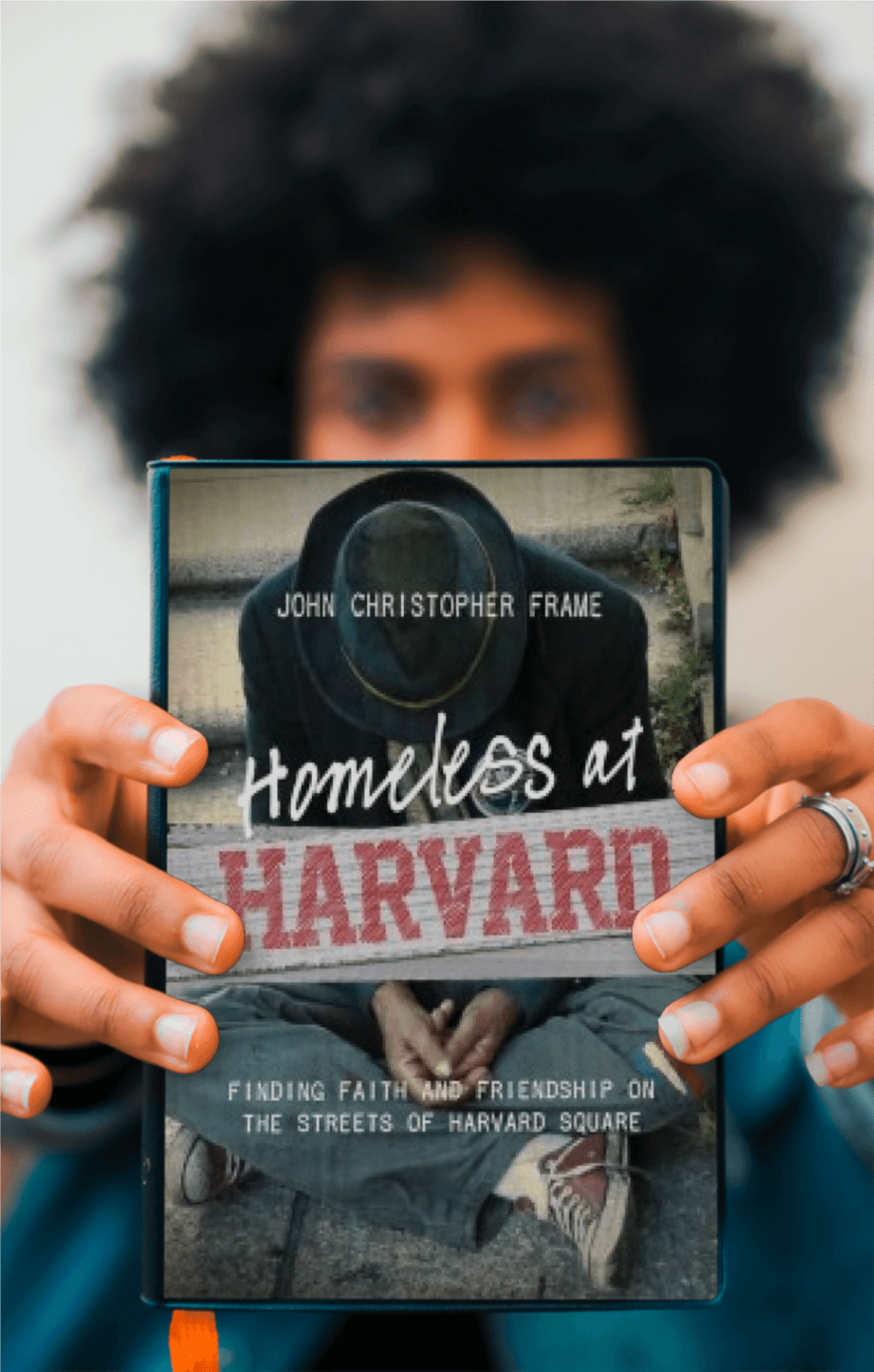 Homeless at Harvard - John Christopher Frame
